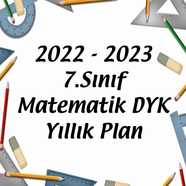 2022 – 2023 7.Sınıf Matematik DYK Yıllık Plan - Matematik Vakti