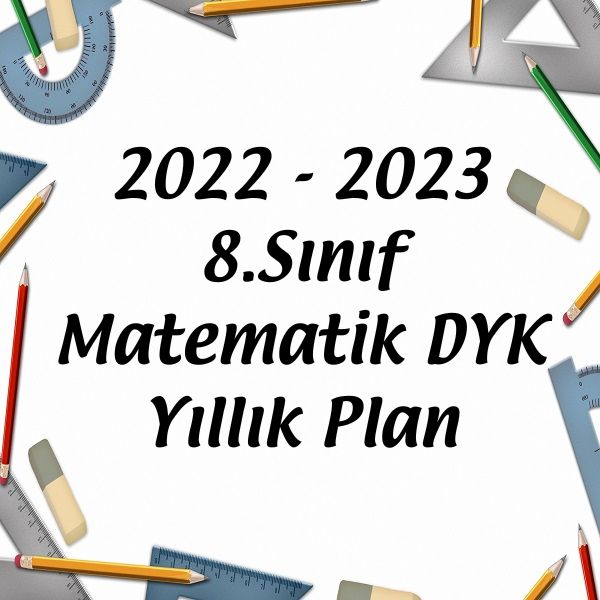 2022 – 2023 8.Sınıf Matematik DYK Yıllık Plan - Matematik Vakti