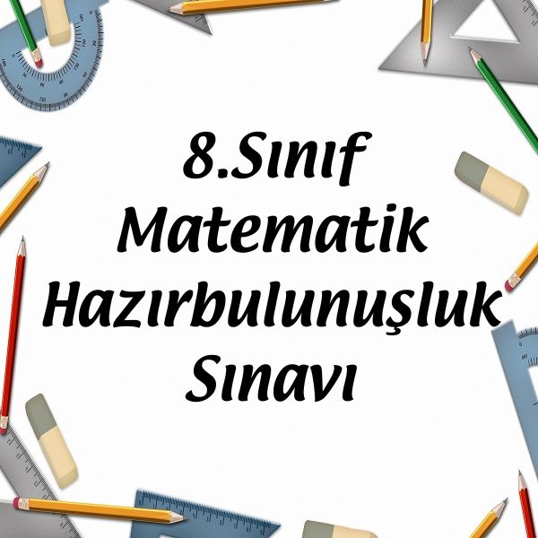 8.Sınıf Matematik Hazırbulunuşluk Sınavı PDF İndir - Matematik Vakti